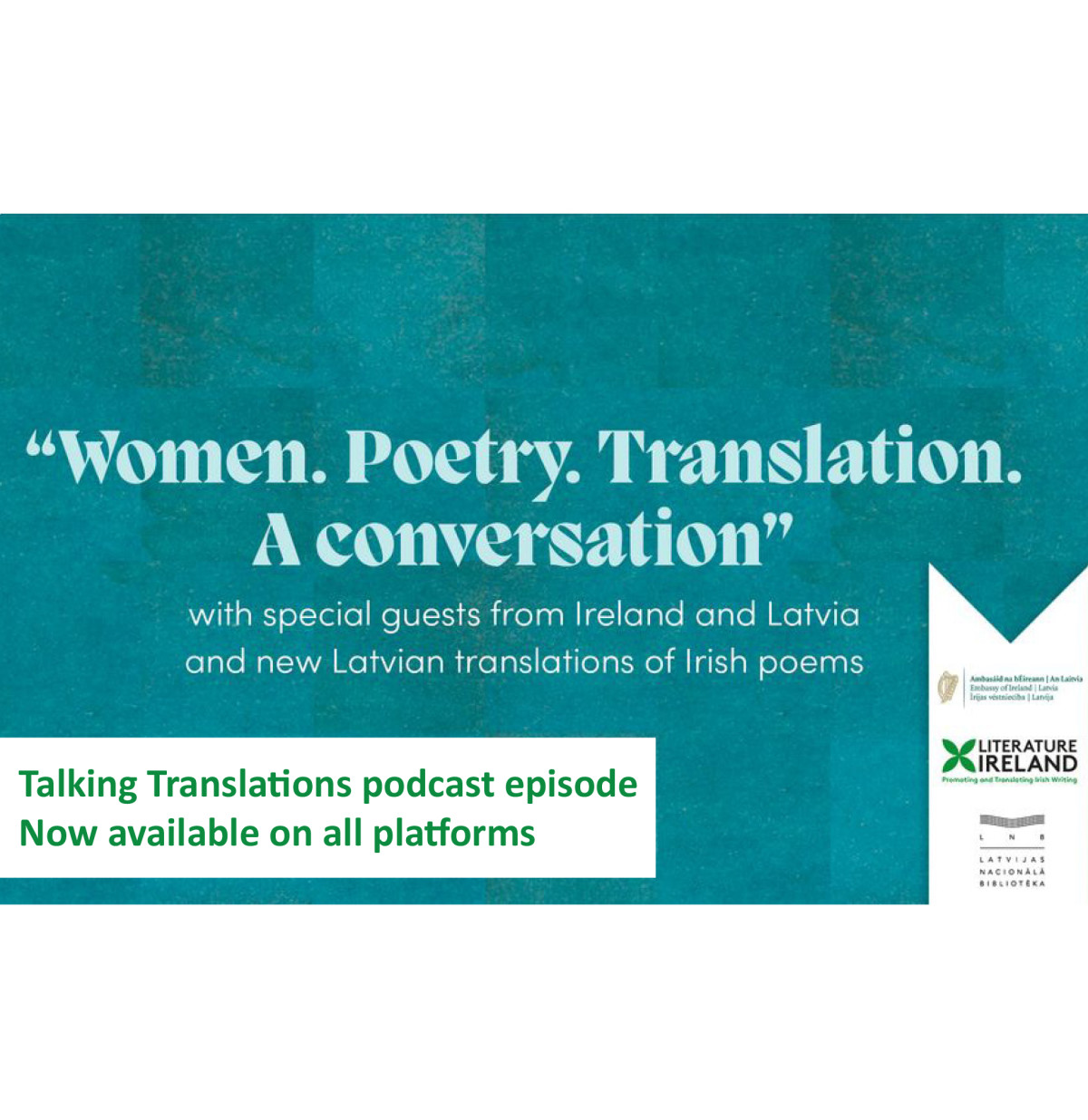 Literature Ireland | Talking Translations: “Women. Poetry. Translation ...